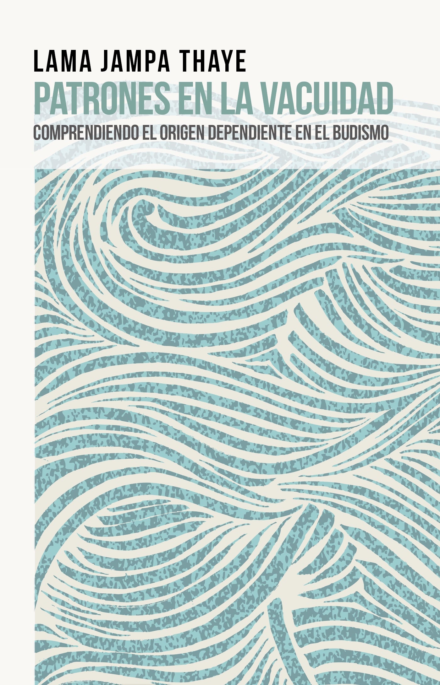 Patrones en la Vacuidad | Rabsel Publications